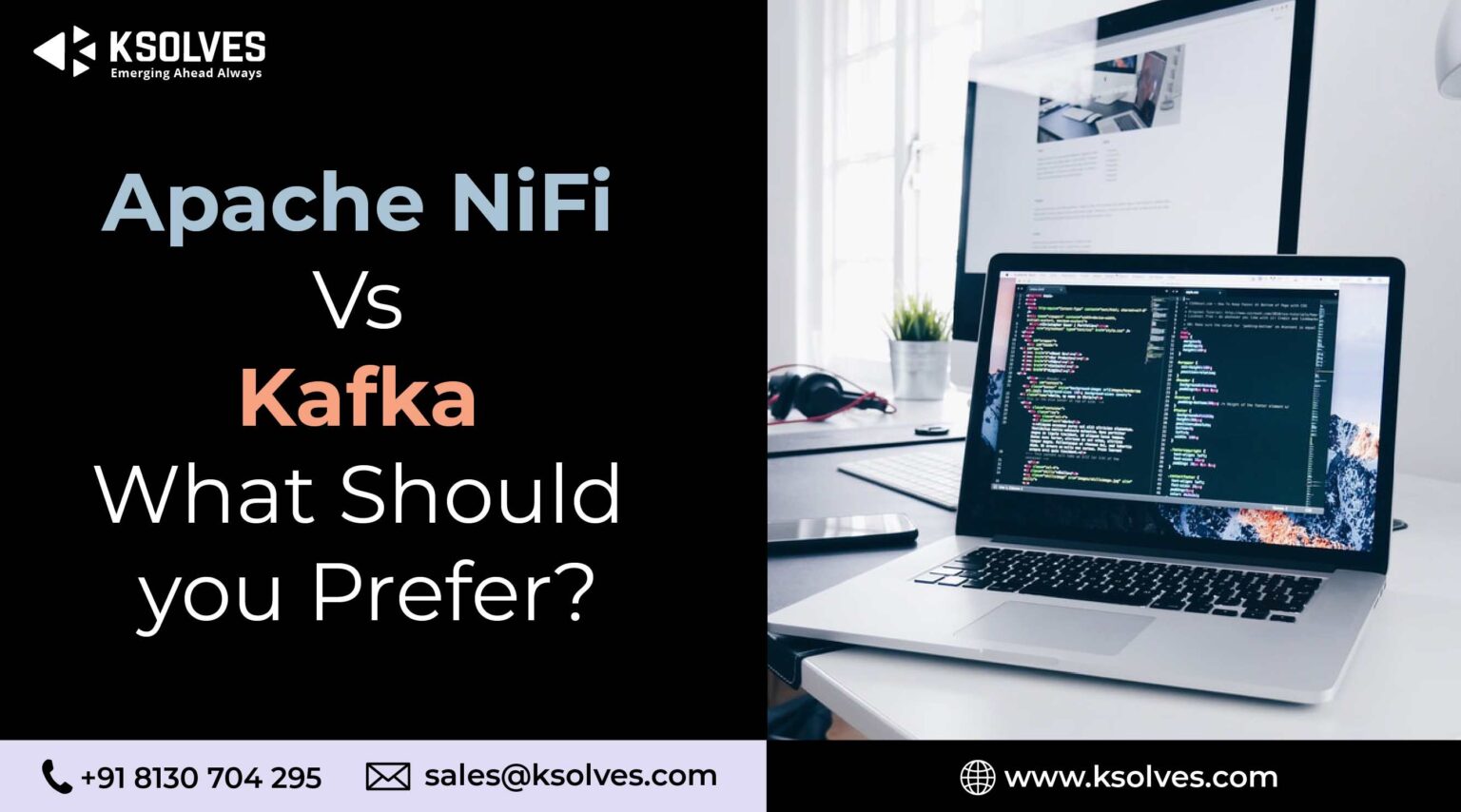 Apache NiFi Vs Kafka : What Should You Prefer? | Ksolves