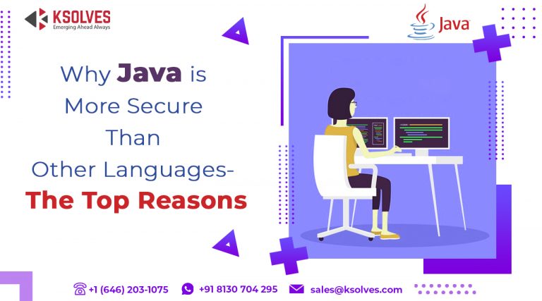 Why Java Is More Secure Than Other Languages? | Ksolves