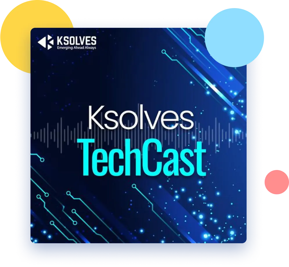 Ksolves TechCast