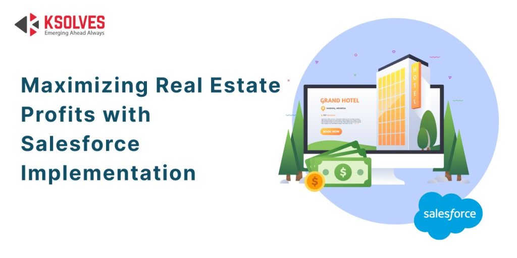 Optimize Your Real Estate Sales Funnel With Salesforce Implementation