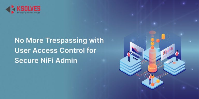 How to Get Secure User Access to Apache NiFi Cluster