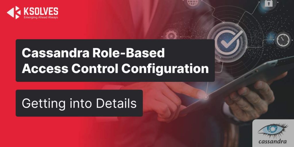 Apache Cassandra RBAC Configuration Guide