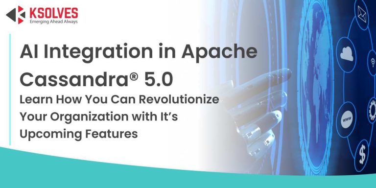 Apache Cassandra® 5.0: New Features and Enhancement Updates - Ksolves