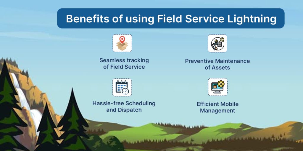 Improving Customer Service with Field Service Lightning