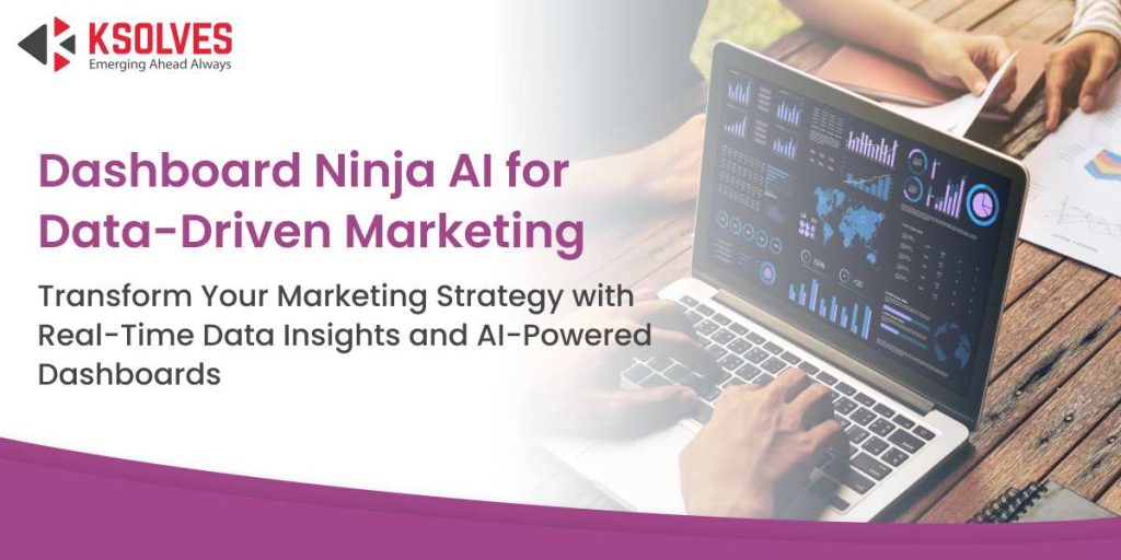 Unlock Data-Driven Marketing Insights with Dashboard Ninja AI