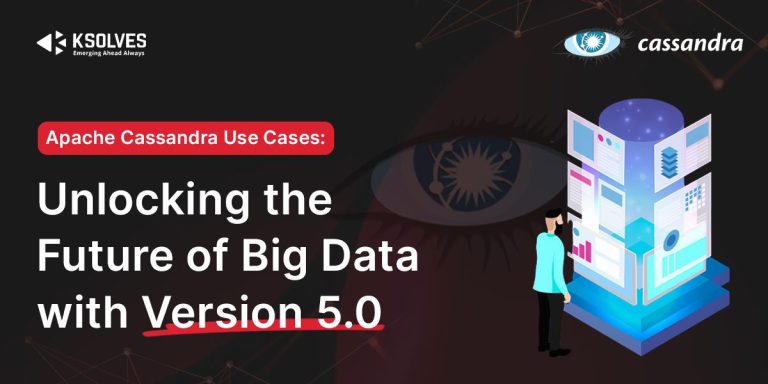 Apache Cassandra 5.0: Cutting-Edge Use Cases Shaping Big Data
