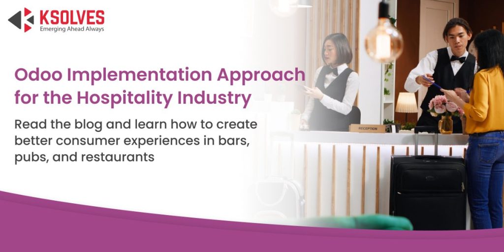 Odoo Implementation Strategy to Transform Pubs, Bars & Restaurants