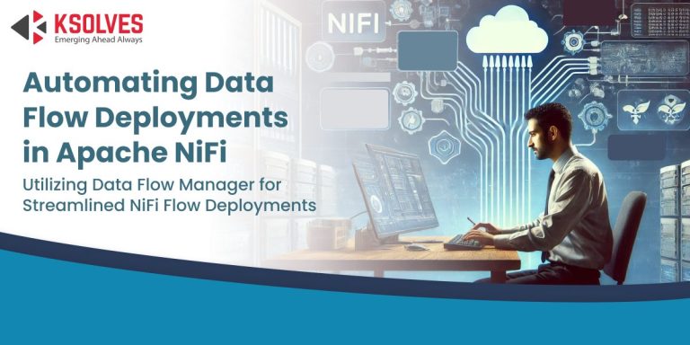 Top 5 Benefits of Automating Apache NiFi Flow Deployments
