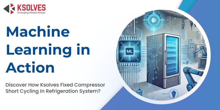 Ksolves ML Solution To Fix Compressor Short Cycling Issue