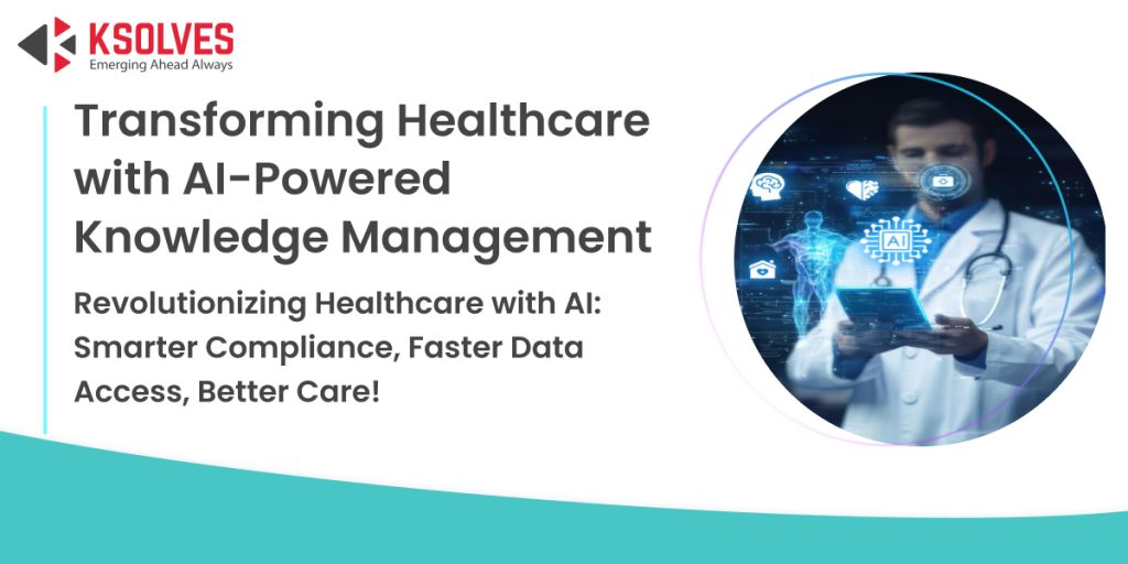 Importance of AI-Powered Knowledge Management Tools in Hospitals
