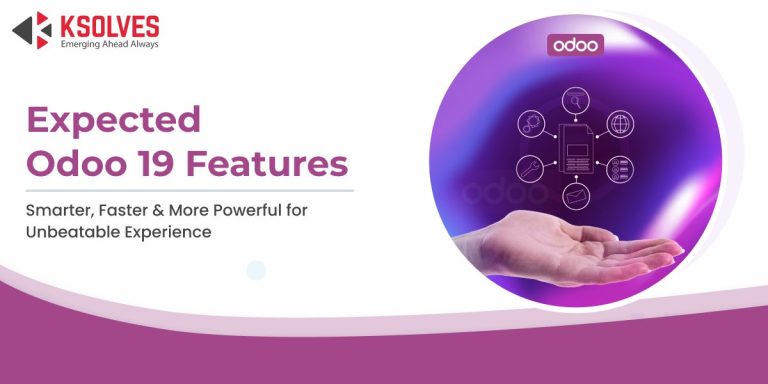 Odoo 19: Expected Release Date, Features, and Updates | Ksolves