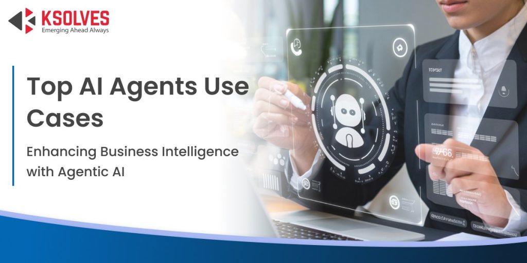 Top 15 AI Agents Use Cases in 2025