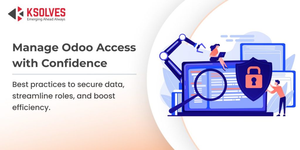 Best Practices for Security & Efficiency in Odoo