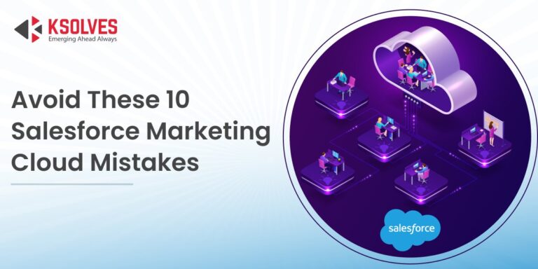 10 Mistakes to Avoid - Salesforce Marketing Cloud Implementation
