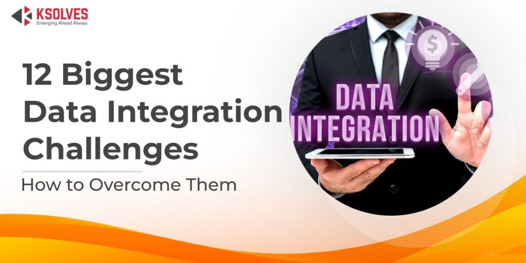 Top 12 Data Integration Challenges & Solutions in 2025-2026