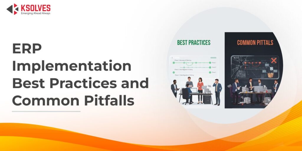 ERP Implementation Best Practices and Common Pitfalls