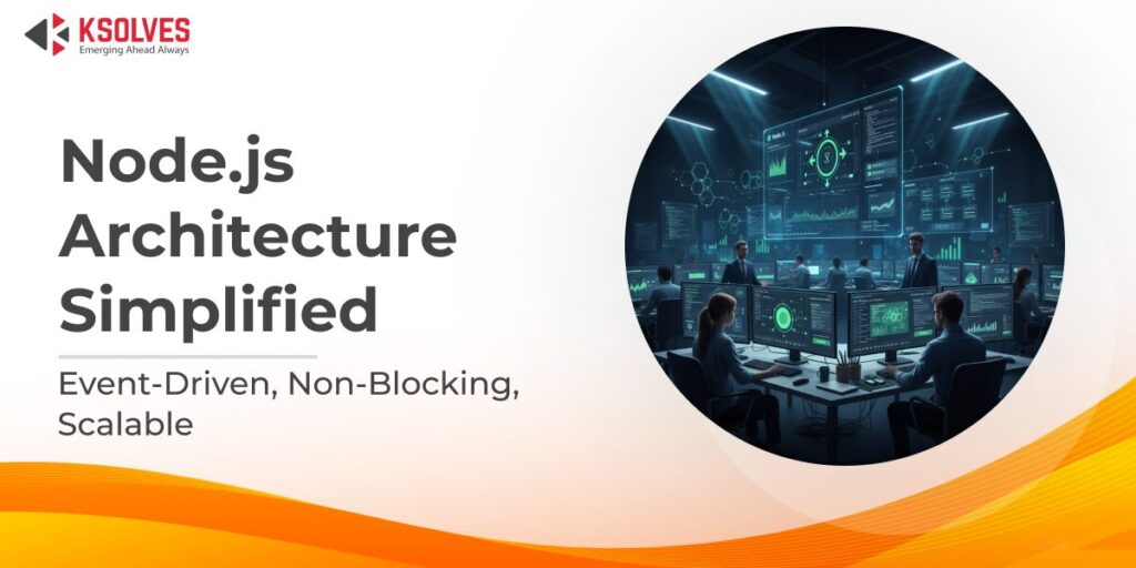 Node.js Architecture: A Beginner’s Guide