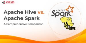 Apache Hive vs. Apache Spark - Ksolves