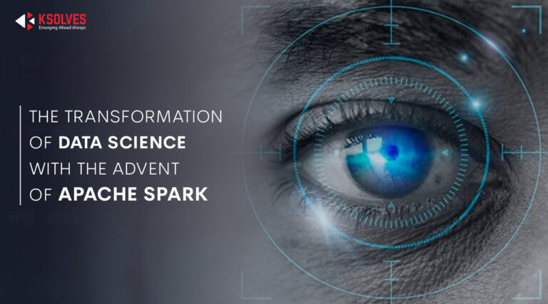 Apache Spark: Revolutionizing The World Of Data Science!