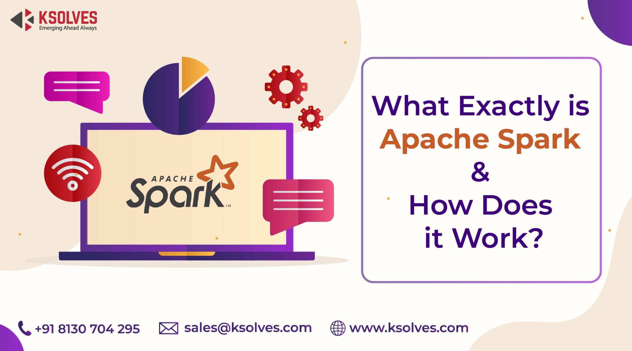 What Exactly Is Apache Spark And How Does It Work? | Ksolves