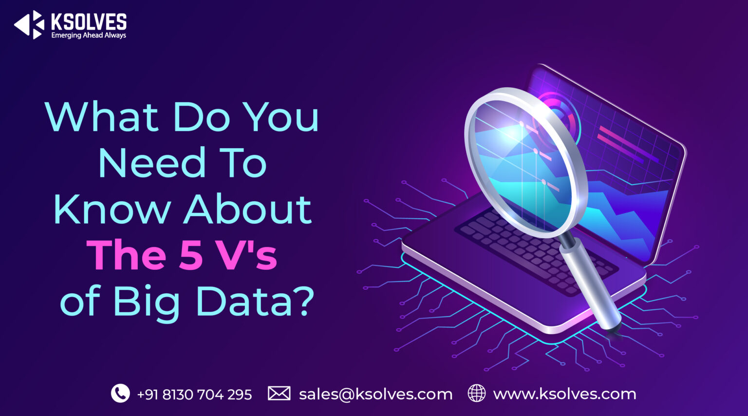 What You Need To Know About The 5 Vs of Big Data? | Ksolves