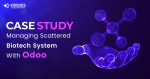 Top 4 Benefits of Using Odoo For the Biotech Industry