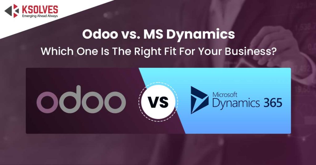 Odoo vs MS Dynamics: A Comprehensive ERP Comparison
