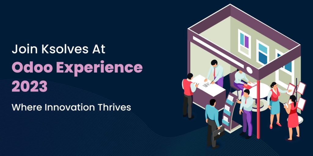 Ksolves Awaits You at Odoo Experience 2023