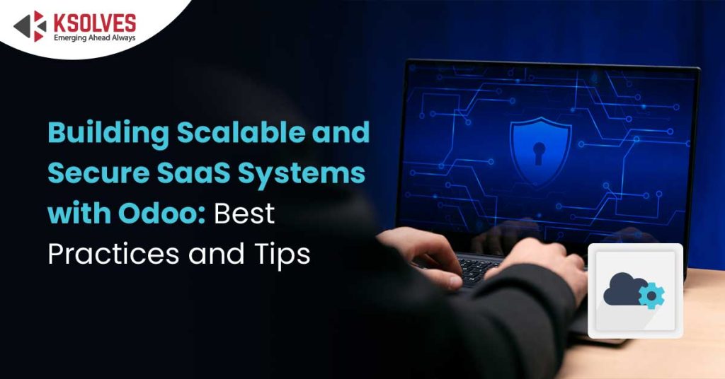 Odoo Saas Architecture A Comprehensive Guide