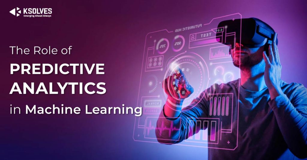 See Business Future With Predictive Analytics in Machine Learning