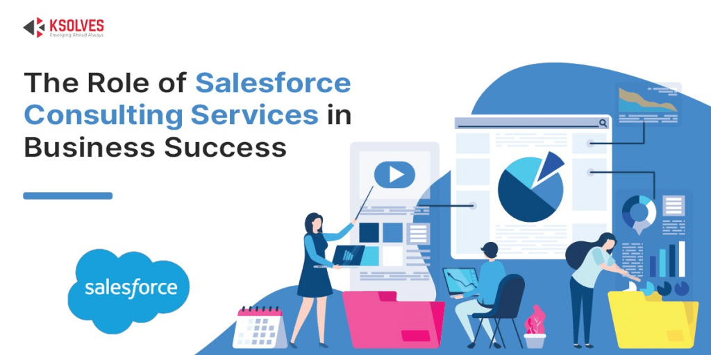 Opting For Salesforce Consulting Services For Business Growth