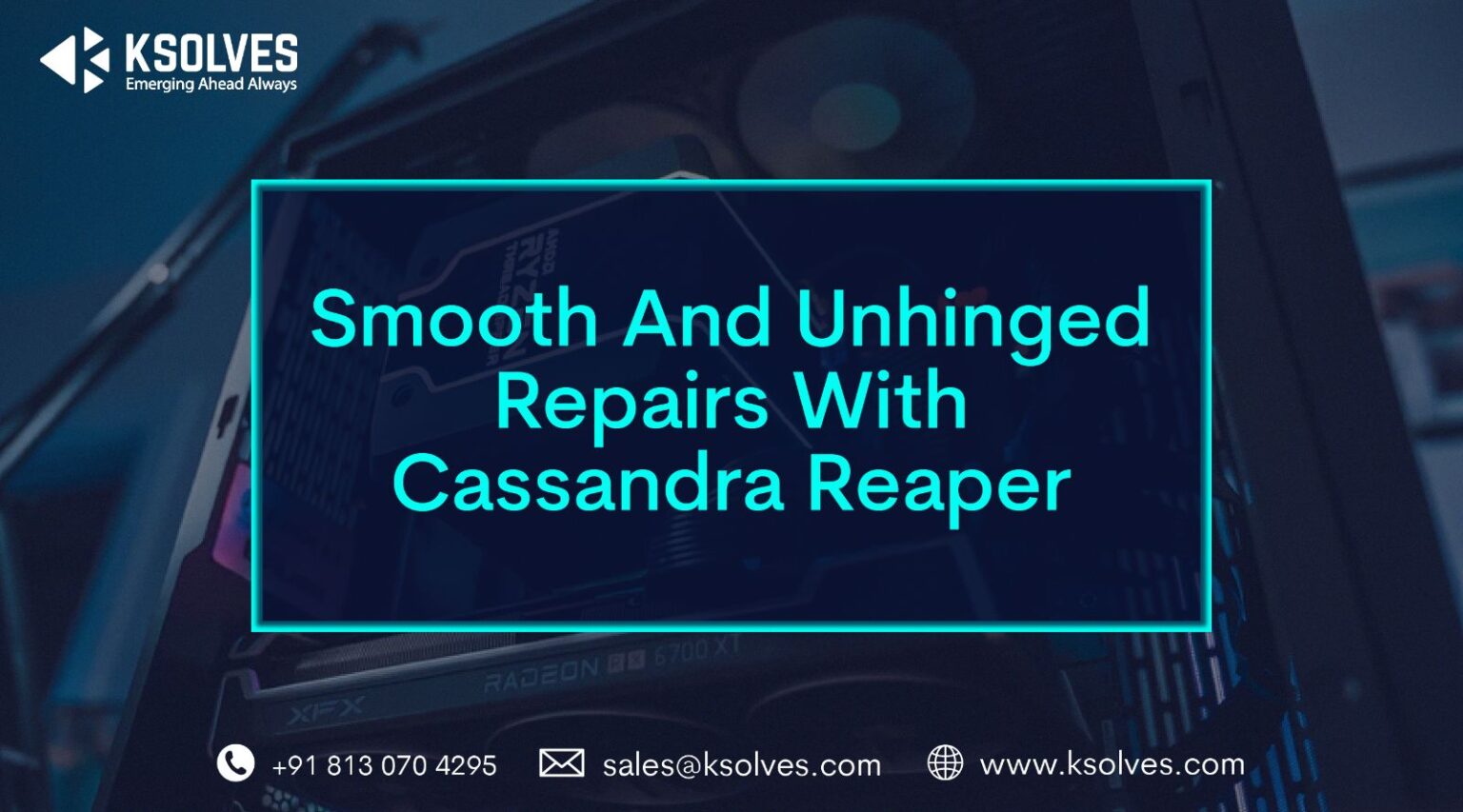Smooth And Unhinged Repairs With Cassandra Reaper - Ksolves