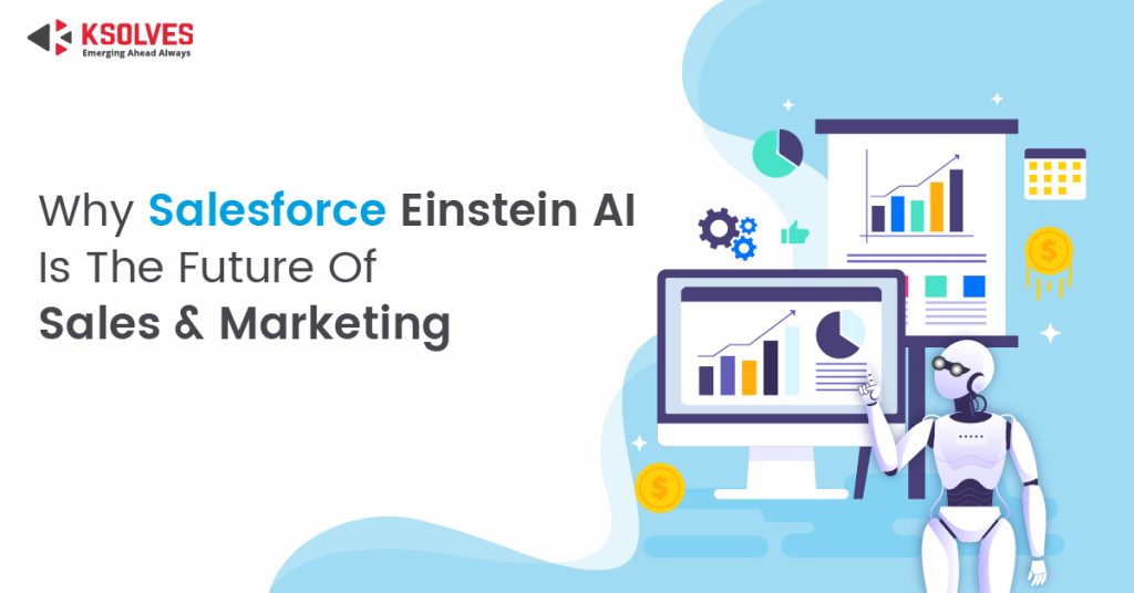All about Salesforce AI for Marketing, Sales, and Service